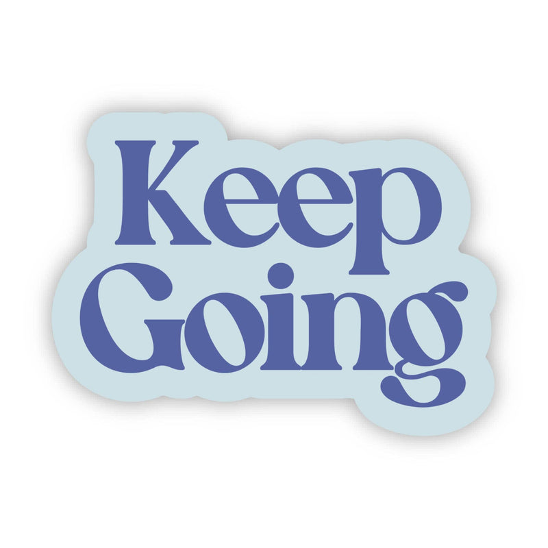 "Keep going" Blue Motivational Quote Sticker